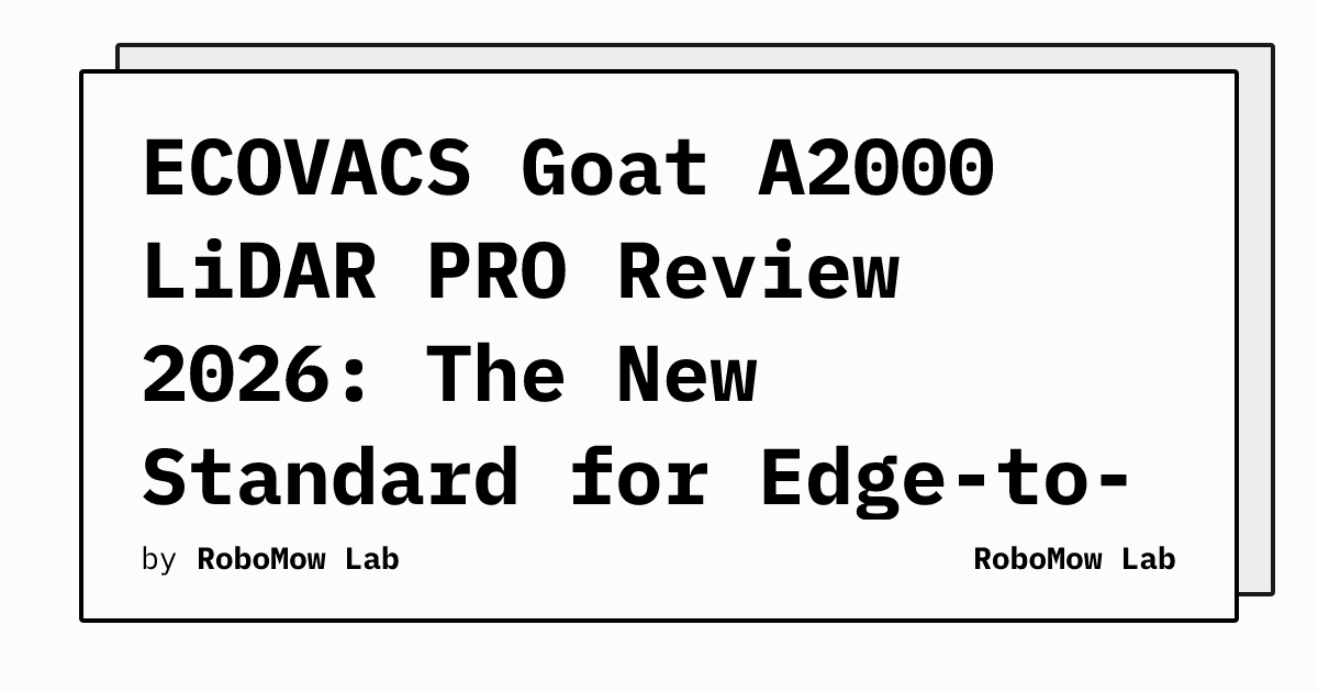 ECOVACS Goat A2000 LiDAR PRO Review 2026: The New Standard for Edge-to ...